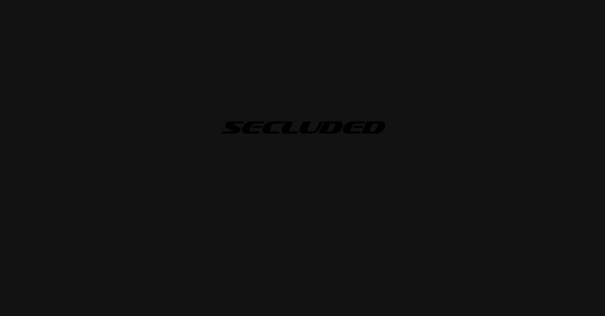 SECLUDED – SECLUDED